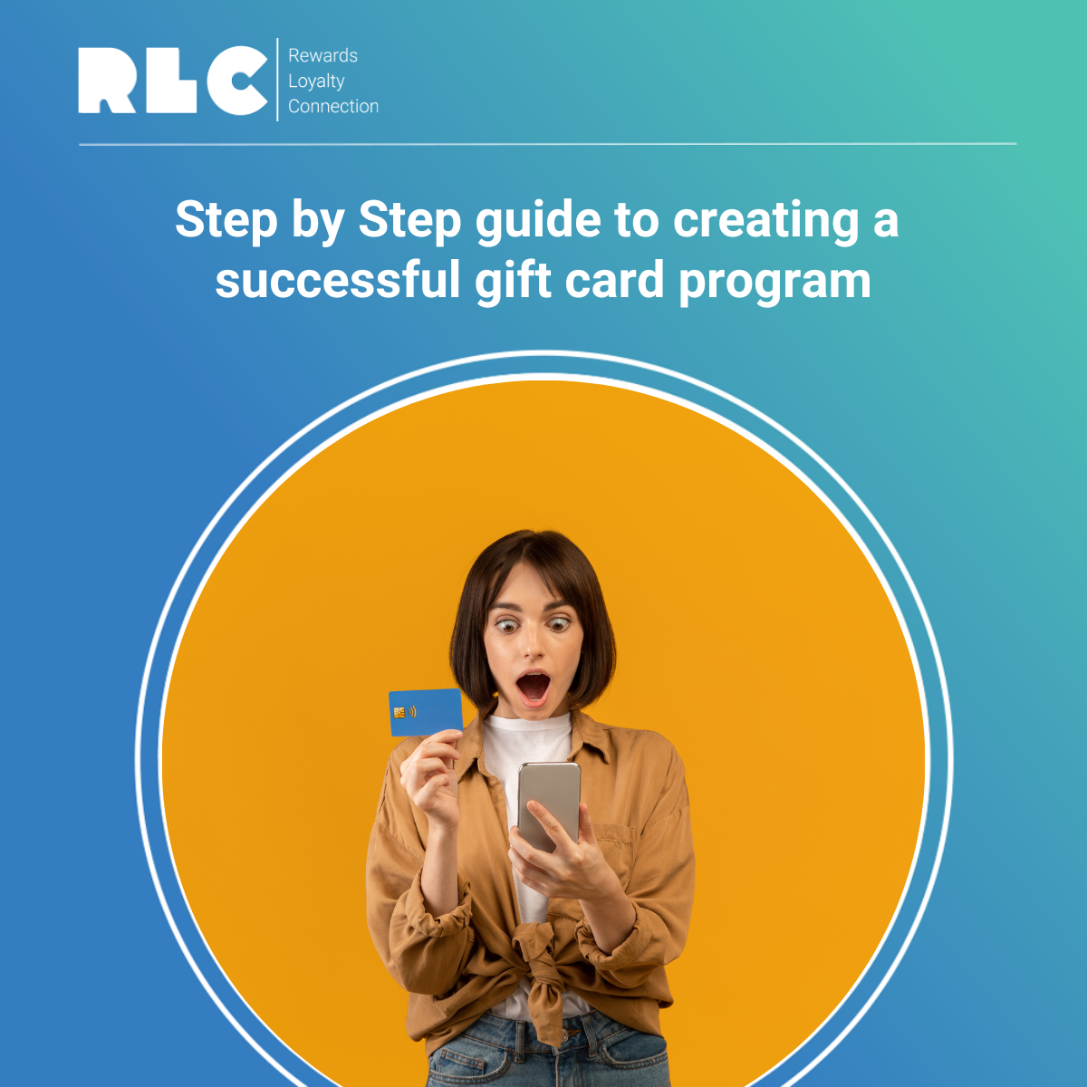 Step-by-Step Guide to Creating a Gift Card Program - RLC Solutions
